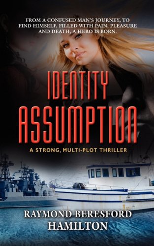 Amazon.com: Identity Assumption: 9781602644922: Hamilton, Raymond ...