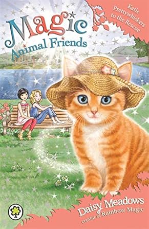 Magic Animal Friends: Katie Prettywhiskers to the Rescue: Book 17 ...