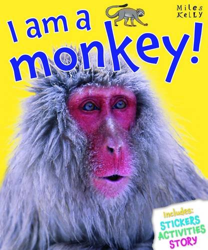 I am a Monkey!: Camilla de la Bédoyère: 9781782095088: Amazon.com: Books