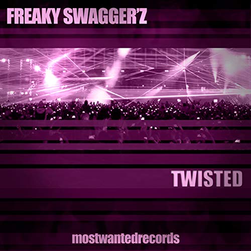 Amazon.com: Twisted : Freaky Swagger'z: Digital Music