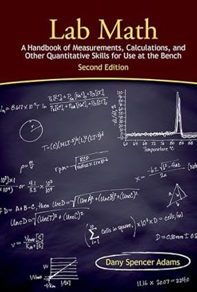 Amazon.com: Lab Math: A Handbook of Measurements, Calculations, and ...