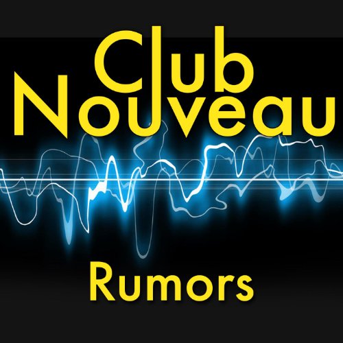 Amazon Music - Club NouveauのRumors - Amazon.co.jp
