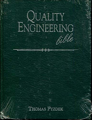 Quality Engineering Bible: Thomas Pyzdek: 9780930011192: Amazon.com: Books