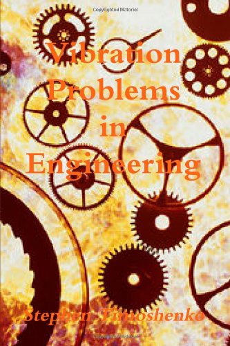 Vibration Problems In Engineering: Timoshenko, Stephen: 9781105528422 ...