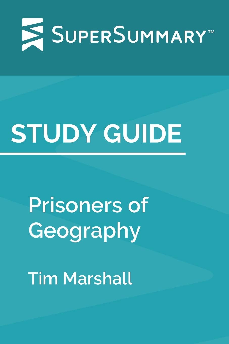 Amazon.com: Study Guide: Prisoners of Geography by Tim Marshall ...