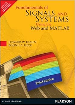 Fundamentals Of Signals And Systems Using The Web And Matlab 3Rd Edition : Amazon.com.tr: Kitap