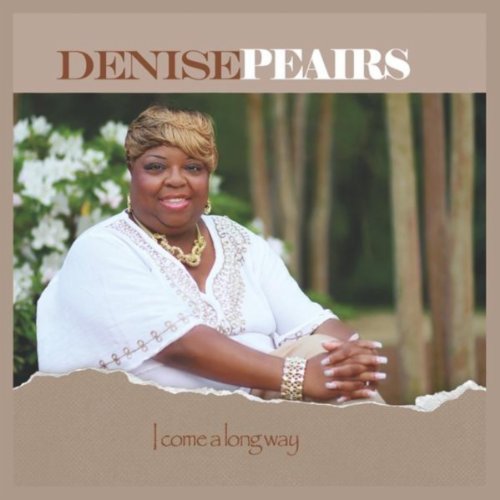 Play I Come a Long Way by Denise Peairs on Amazon Music