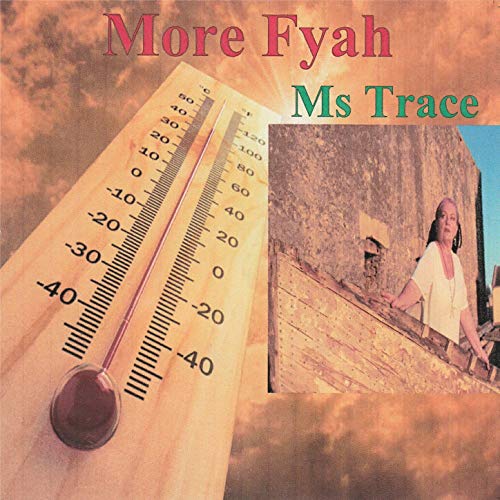 Amazon Music - Ms TraceのMore Fyah - Amazon.co.jp