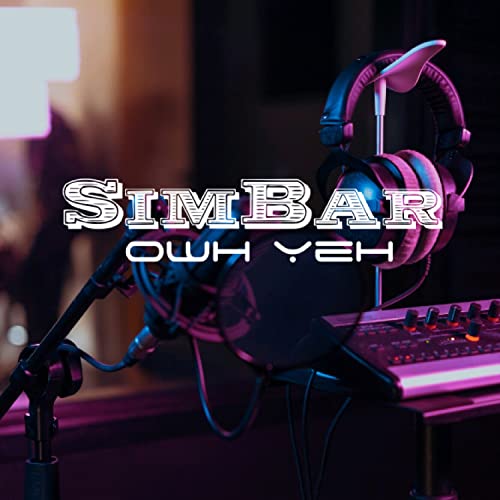 Écouter Owh Yeh par Simbar sur Amazon Music Unlimited