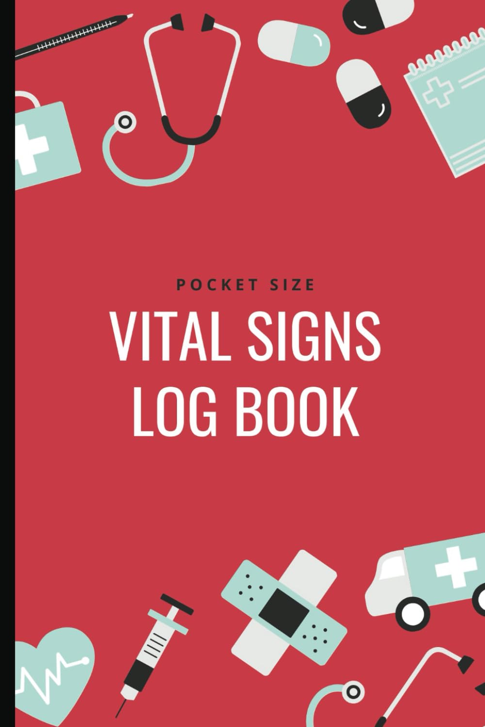 Pocket Size Vital Signs Log Book 4x6 | Comprehensive Health Tracker for ...