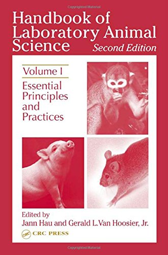 Handbook of Laboratory Animal Science, Second Edition: Essential ...