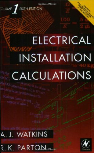 Electrical Installation Calculations, [Volume 1]: Watkins, Albert James ...