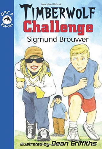 Amazon.com: Timberwolf Challenge (Orca Echoes): 9781551437309: Brouwer, Sigmund, Griffiths, Dean ...