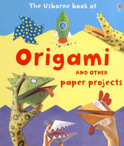 The Usborne Book of Origami: And Other Paper Projects (Activity Books ...