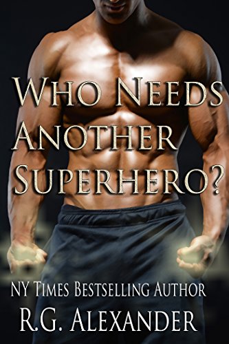 Amazon | Who Needs Another Superhero? (Gaia City Superheroes Book 2 ...