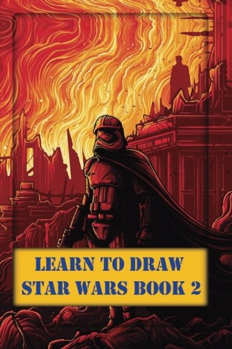 Learn To Draw Star Wars Book 2: Drawing Star Wars For Beginners (Pencil ...
