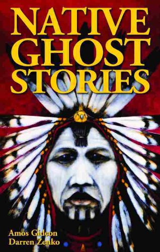 Native Ghost Stories: Gideon, Amos: 9781894877763: Books - Amazon.ca