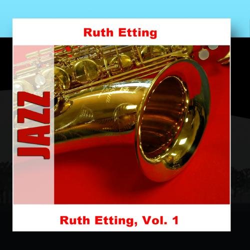 Amazon.com: Ruth Etting, Vol. 1: CDs & Vinyl