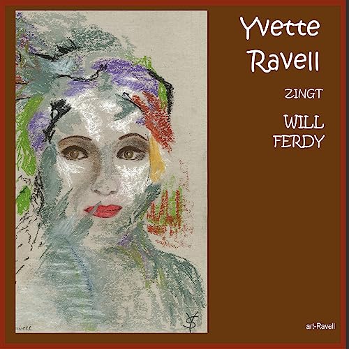 Play Yvette Ravell Zingt Will Ferdy by Yvette Ravell on Amazon Music
