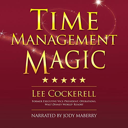 Amazon.com: Time Management Magic: How to Get More Done Every Day and ...
