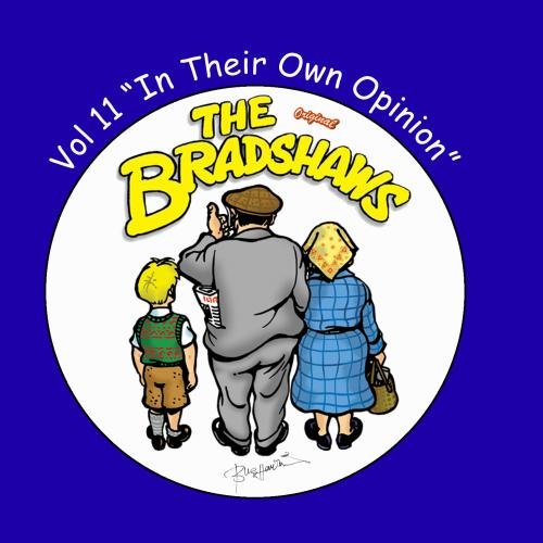 The Bradshaws Vol 11 "In Their Own Opinion": Buzz Hawkins: Amazon.in ...