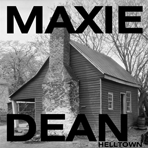 Amazon.com: Helltown : Maxie Dean: Digital Music