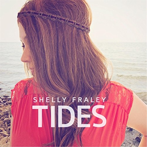 Amazon.com: Tides : Shelly Fraley: Digital Music