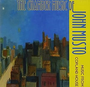 John Musto, Derek Bermel, Michael Boriskin, Paul Lustig Dunkel ...