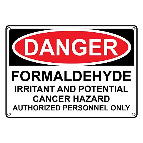 Amazon.com: Weatherproof Plastic OSHA Danger Formaldehyde May Cause ...