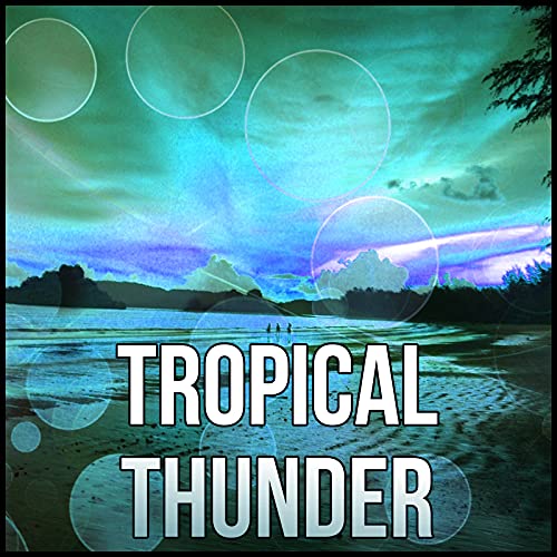 Écouter Tropical Thunder - Sound of Rain, Calm Relaxing Nature Sounds ...