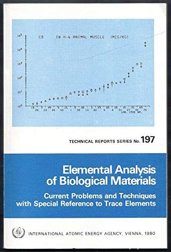 Elemental Analysis of Biological Materials: International Atomic Energy ...