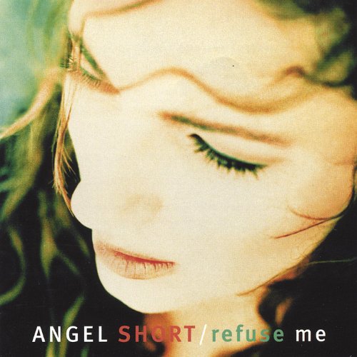 Spiele Refuse Me von Angel Short auf Amazon Music ab
