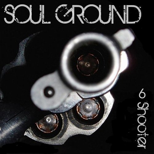 Play Six Shooter by Soul Ground on Amazon Music Unlimited
