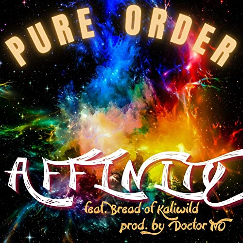 Play Affinity by Pure Order feat. Bread of Kaliwild on Amazon Music