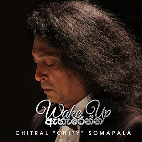 Wake Up (Aharenna) by Chitral 'Chity' Somapala on Amazon Music - Amazon ...