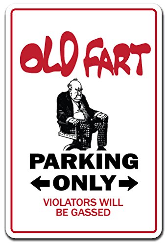 Buy OLD FART Sign man grumpy grandpa grouchy surly cantankerous farting ...