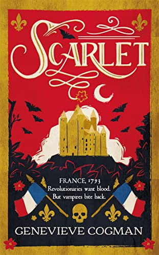 Scarlet: the Sunday Times bestselling historical romp and vampire ...