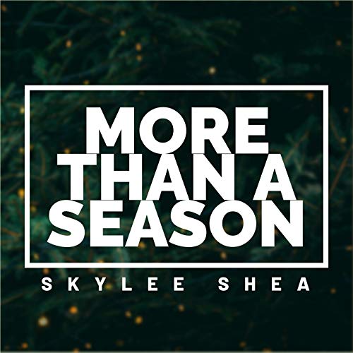 Amazon.co.jp: More Than a Season : Skylee Shea: Digital Music