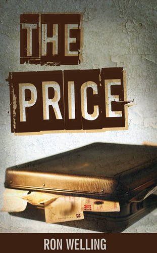The Price: Amazon.co.uk: Welling, Ron: 9781846247989: Books
