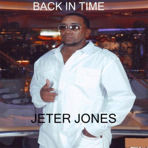 Amazon.com: Back in Time : Jeter Jones: Digital Music