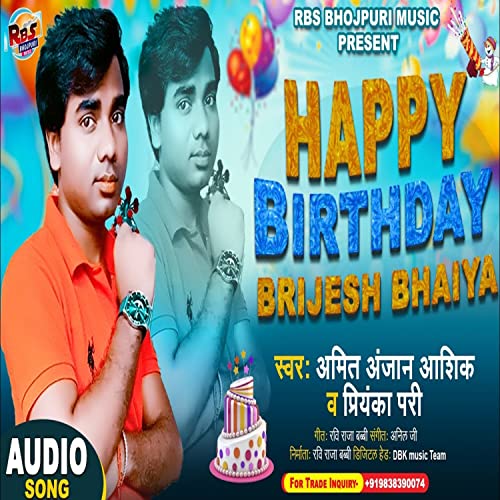 Happy Birthday Brijesh Bhaiya von Priyanka Pari & Amit Ranjan bei ...
