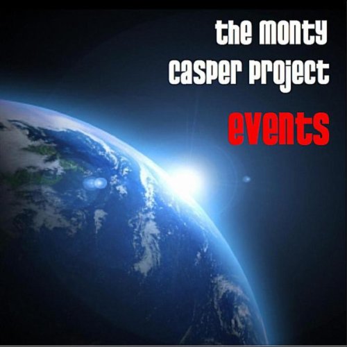 Play Events by The Monty Casper Project on Amazon Music