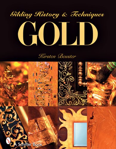 GOLD: Gilding History and Techniques: Amazon.co.uk: Kirsten Beuster ...