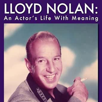 Amazon Lloyd Nolan An Actors Life With Meaning Audible Audio