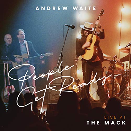 Amazon MusicでAndrew Waite feat. Joce ReyomeのPeople Get Ready (Live at ...