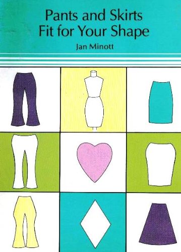 Pants and Skirts Fit for Your Shape: Jan Minott: 9780808713500: Amazon ...