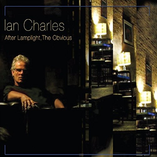 Amazon.com: After Lamplight, the Obvious : Ian Charles: Digital Music