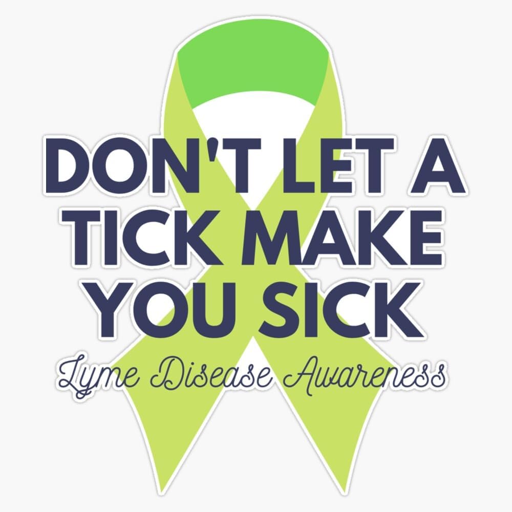 Amazon.com: Don't Let A Tick Make You Sick | Lyme Disease Awareness ...