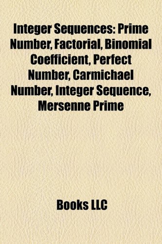 Integer sequences: Prime number, Factorial, Binomial coefficient ...