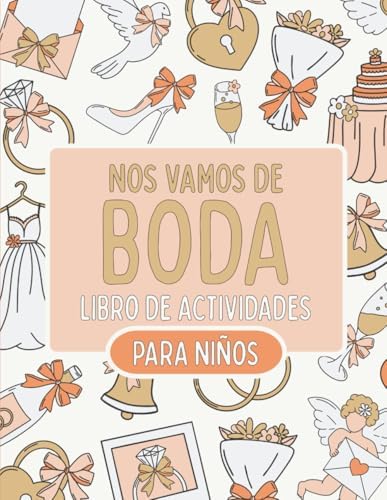 Nos Vamos de Boda: Libro de Actividades para Niños en Bodas con +50 ...
